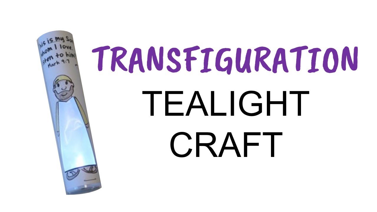 Transfiguration craft video