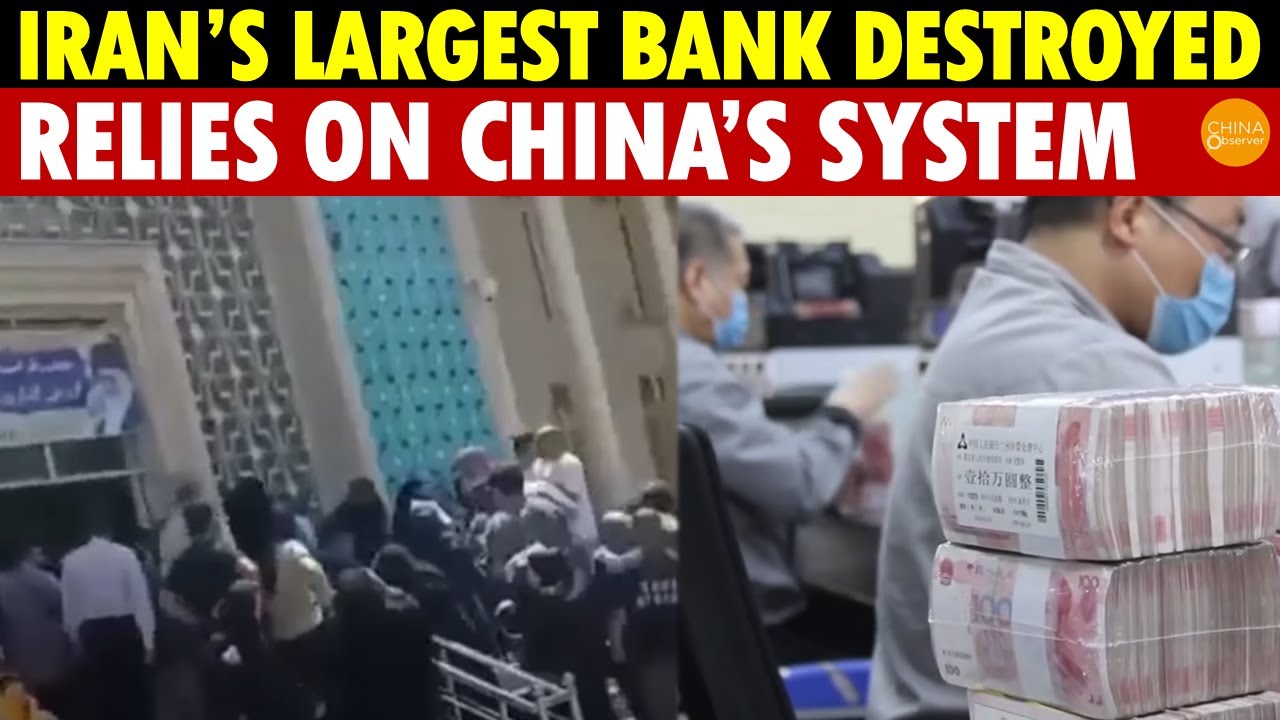 Iran’s Largest State-Owned Bank Destroyed by Israel, Relying on China’s ...