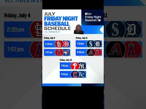 Friday night baseball schedule for the month of July on Apple TV 