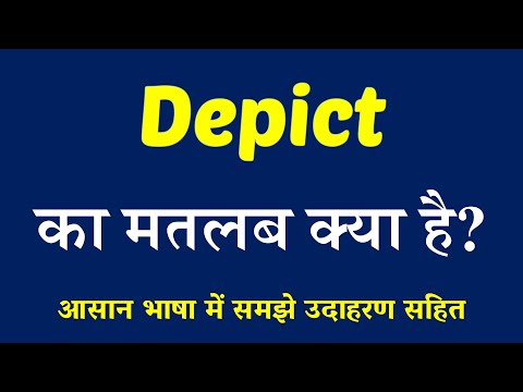 Depict meaning in Hindi // Explained Depict With Using Sentence