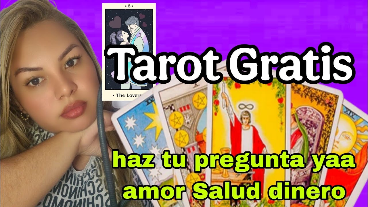 tarot gratis haz tu pregunta yaa