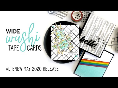 Wide Washi Tape Cards | Altenew May 2020 Release