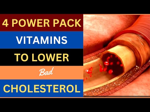 "Natural Cholesterol Control: 4 Power-Packed Vitamins for Lowering Bad Cholesterol"