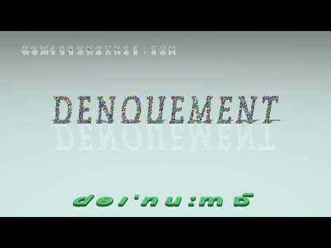 denouement - pronunciation + Examples in sentences and phrases