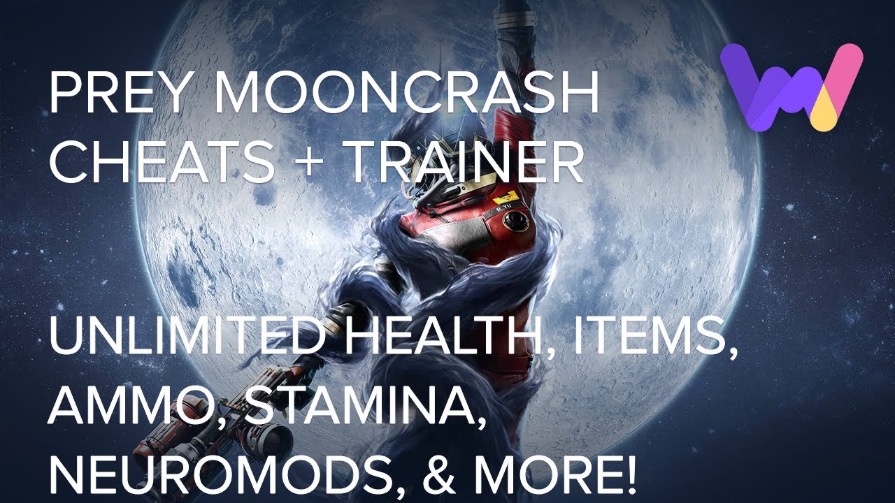 Prey: Mooncrash Cheats and Trainer for Steam - Trainers - WeMod Community