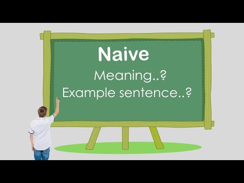 Naive meaning in Urdu |Naive with sentence example | How to pronounce naive
