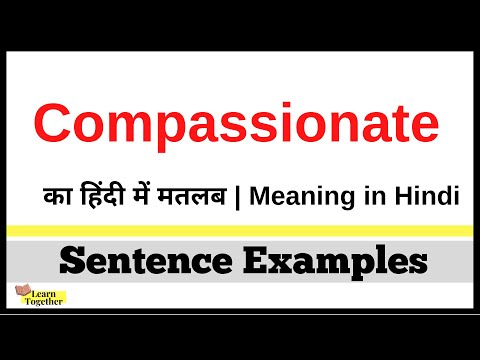 Compassionate Meaning in Hindi | Compassionate kya hota hai | Compassionate ka hindi me matlab