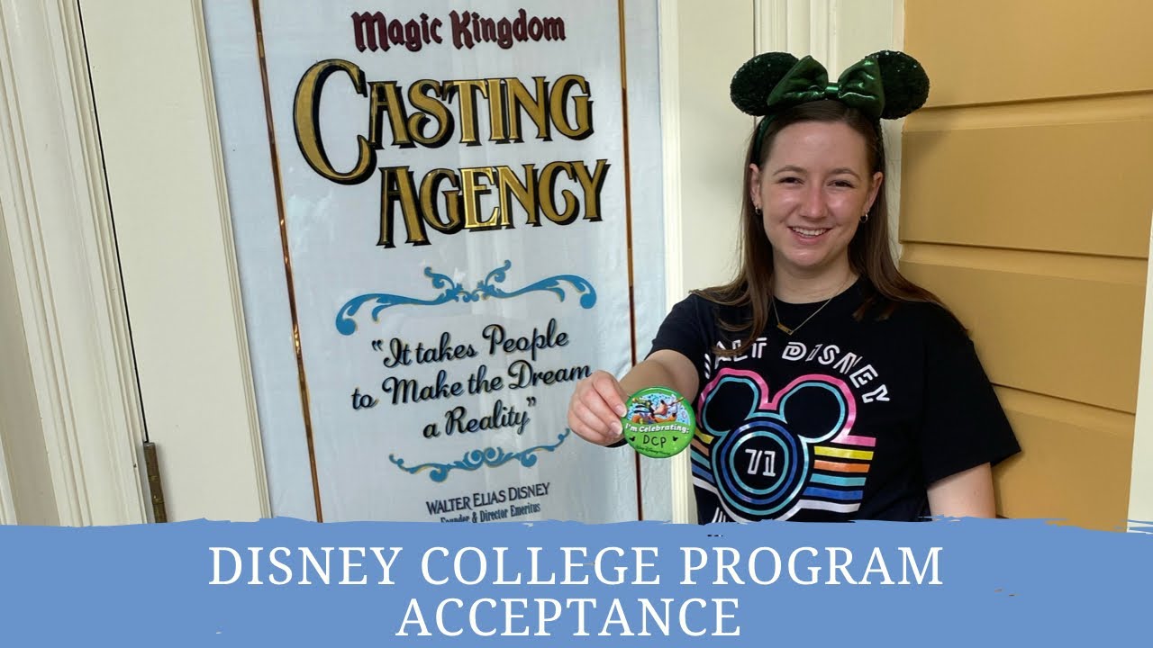 DCP Acceptance and Application Process || Disney College Program Spring 2022