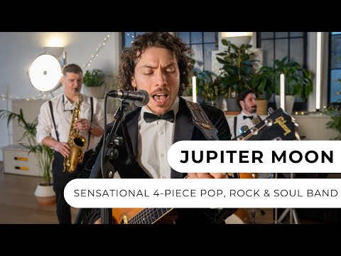 Jupiter Moon | Sensational 4-Piece Pop, Rock & Soul Band ...
