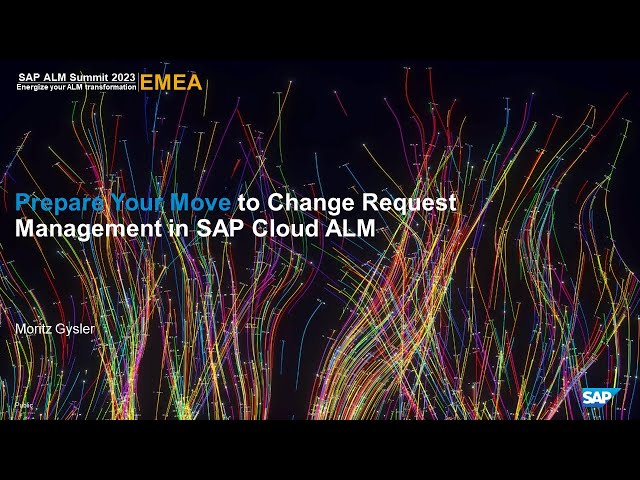 Preparing For Change Request Management In Sap Cloud Alm Galaxy Ai
