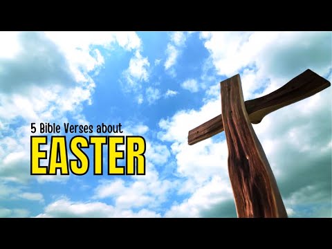 5 Bible Verses About Easter