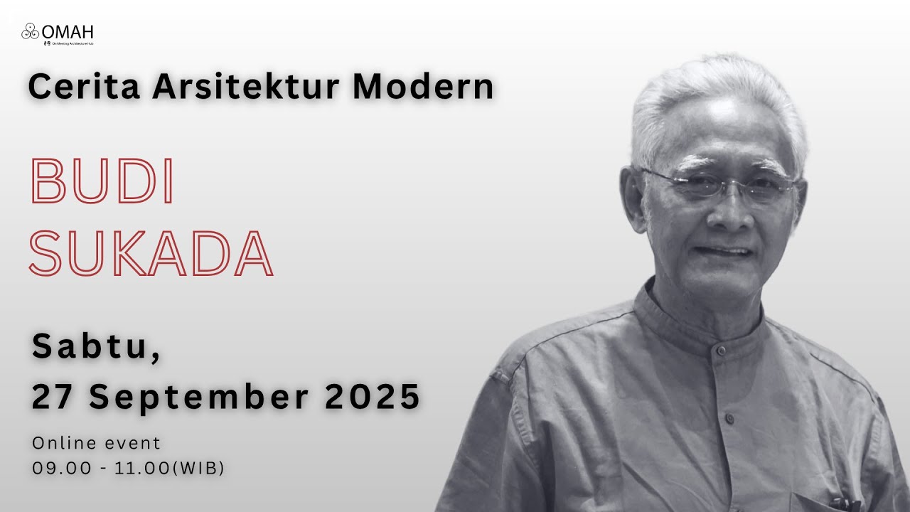 Cerita Arsitektur Modern 1 - Budi Sukada