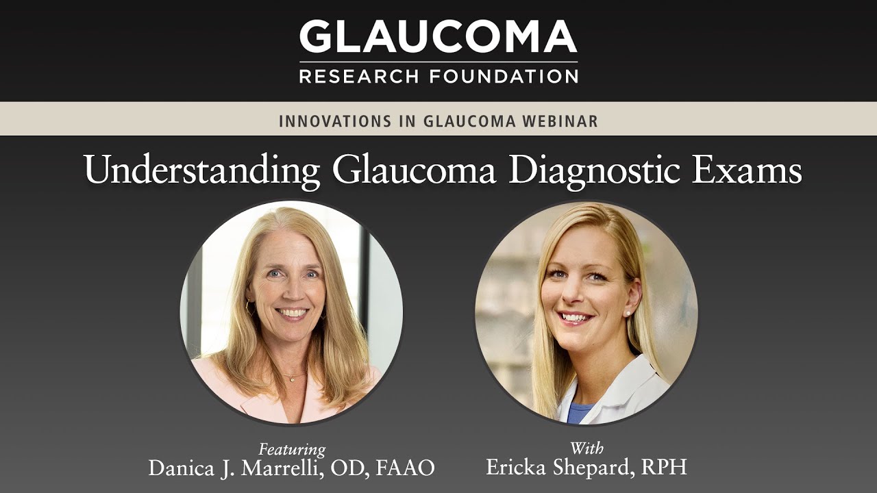 Understanding Glaucoma Diagnostic Exams (Webinar)