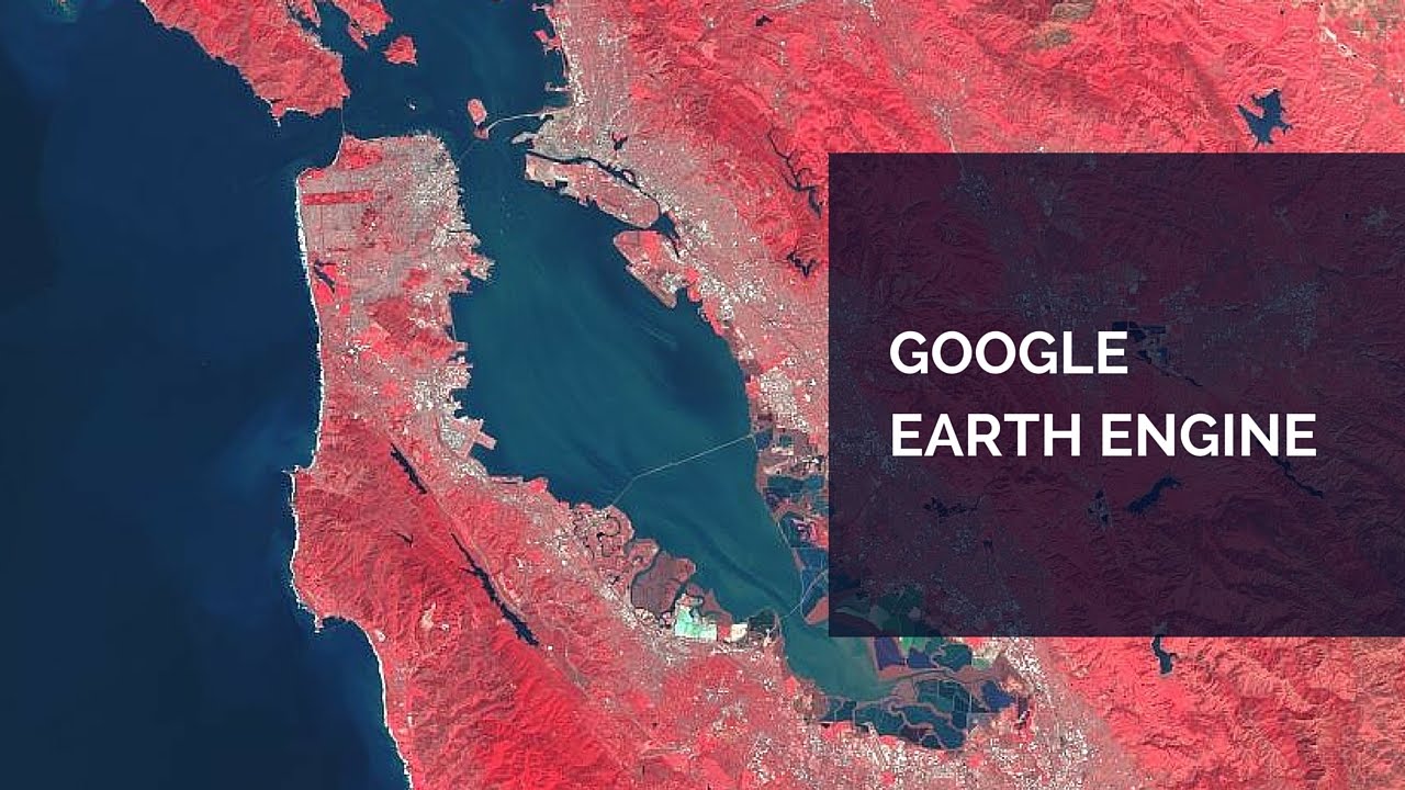 Google Earth Engine Tutorial - Introduction