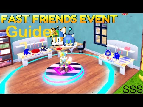 Fast friends guide (Sonic speed simulator)