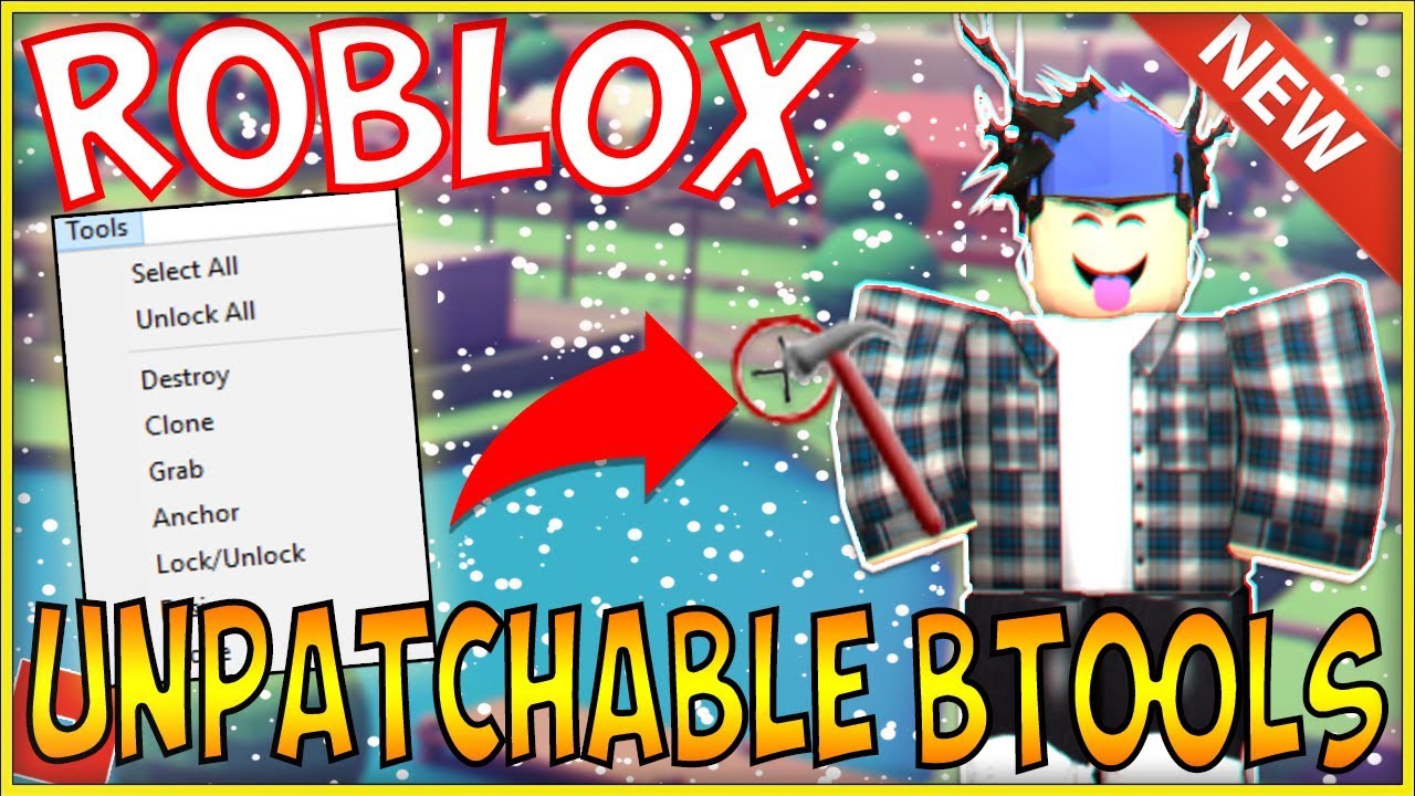 [OMFG] ✅ UNPATCHABLE HACK/EXPLOIT!✅| BTOOLS! | UNPATCHABLE BTOOLS HACK ROBLOX [WORKS!!]