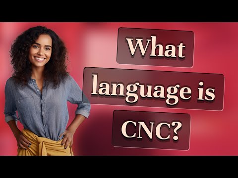 What language is CNC?