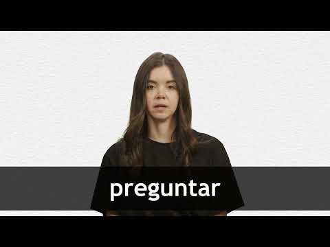 English Translation of “PREGUNTAR” | Collins Spanish-English Dictionary