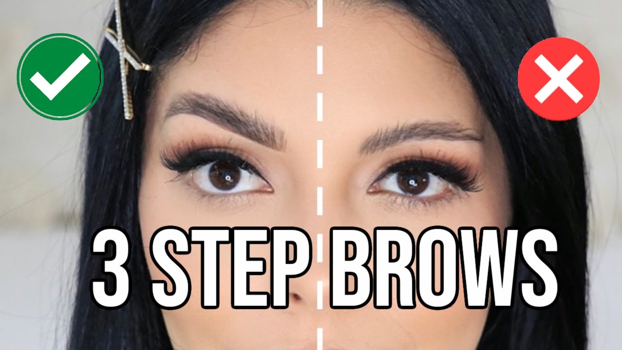 3 STEP EYEBROW TUTORIAL | MAKEUP HOW TO