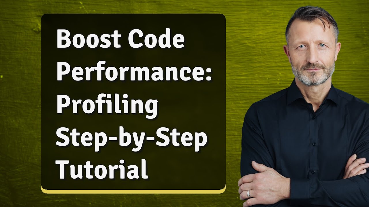 Boost Code Performance: Profiling Step-by-Step Tutorial