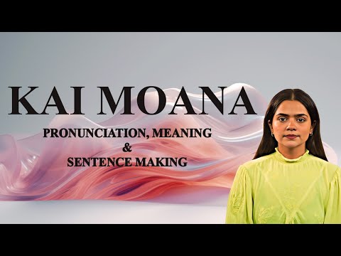 Kai moana - Meaning & Pronunciation Word World Audio Video Dictionary