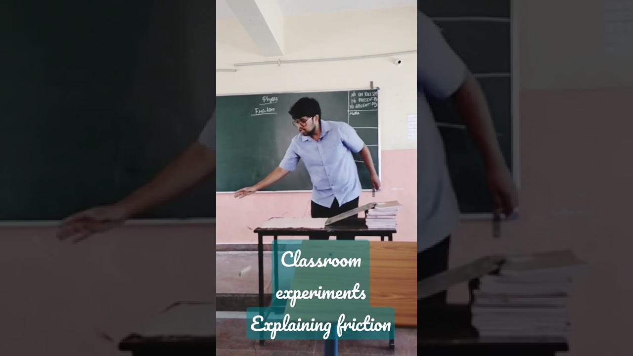 Classroom experiments- Explaining friction