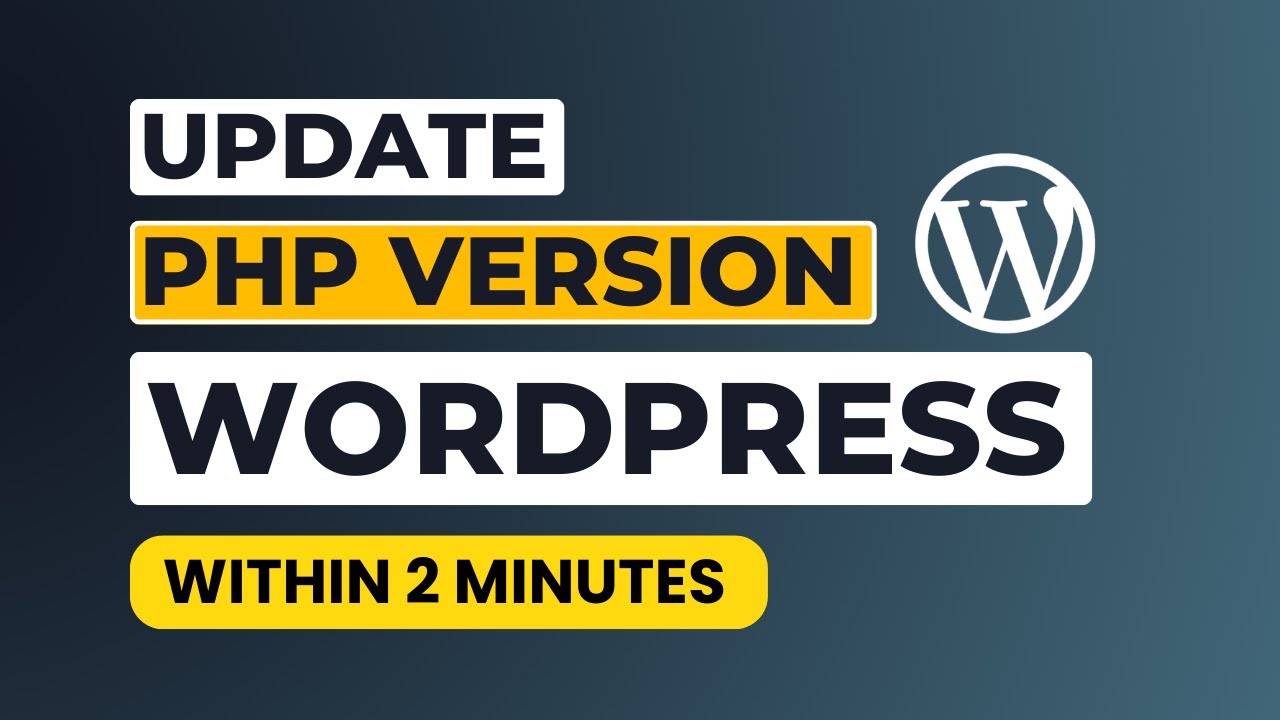 How To Update Php Version In Wordpress [Easily]