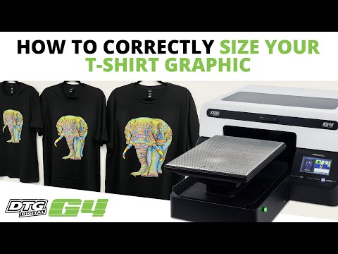How To Correctly Size Your T-Shirt Graphic | Printing on the DTG G4