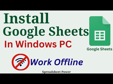 Install Google Sheets in Computer | Work in Google Sheets Offline