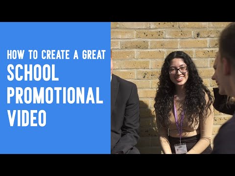 How to create a great school promotional video
