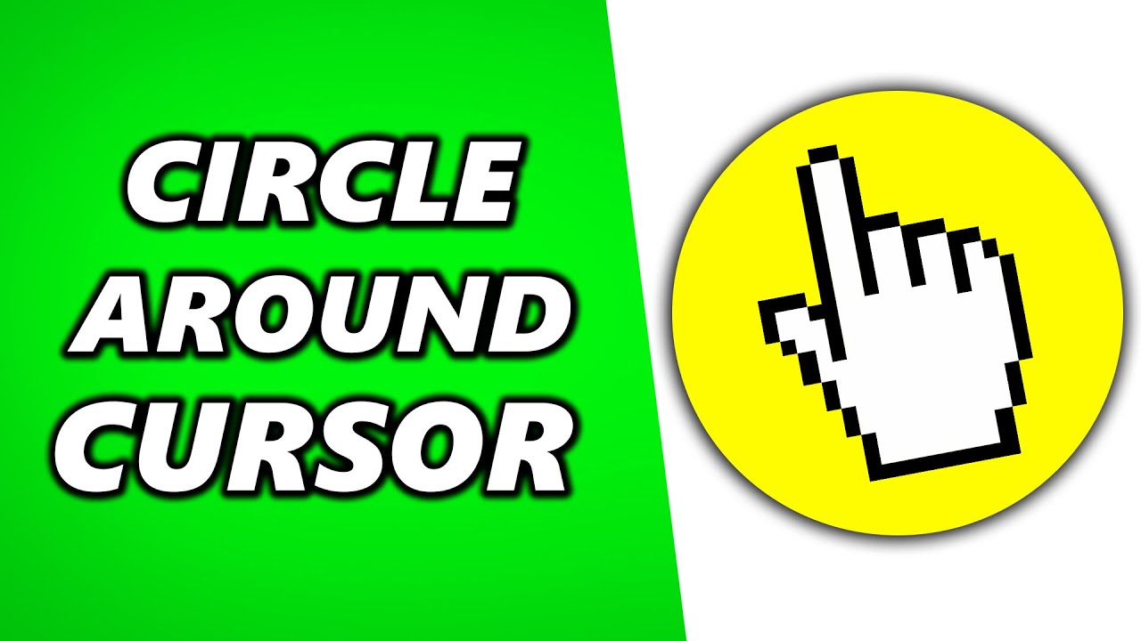 How To Get A Yellow Circle Around Your Mouse Cursor (Simple)