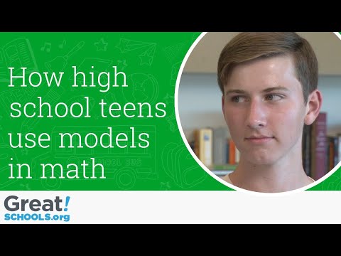 How high school teens use models in math - Milestones from GreatSchools
