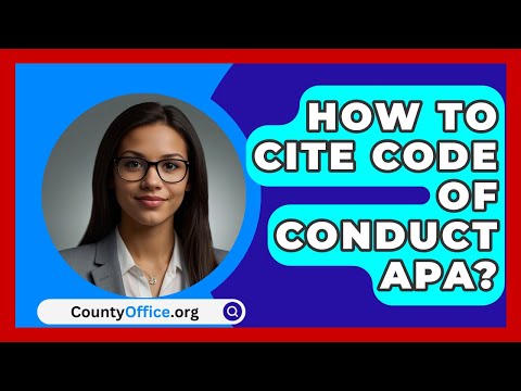 How To Cite Code Of Conduct APA? - CountyOffice.org
