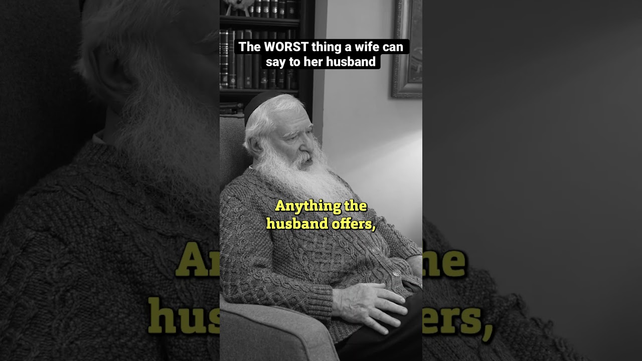 The worst thing a wife can say to her husband. #rabbi #shorts #relationship #relationshipadvice