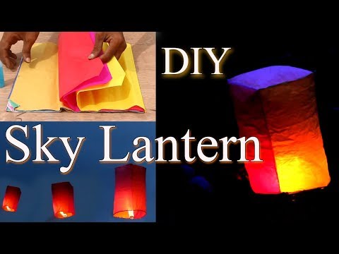 sky lantern complete guide diy