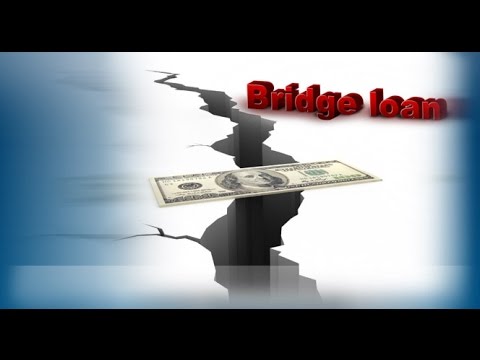 What is a Bridge Loan?