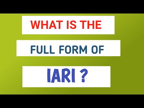 IARI FULL FORM (PART-1564) //FULL FORM OF IARI //WHAT IS THE FULL FORM OF IARI?