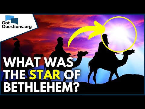 What was the star of Bethlehem? | GotQuestions.org