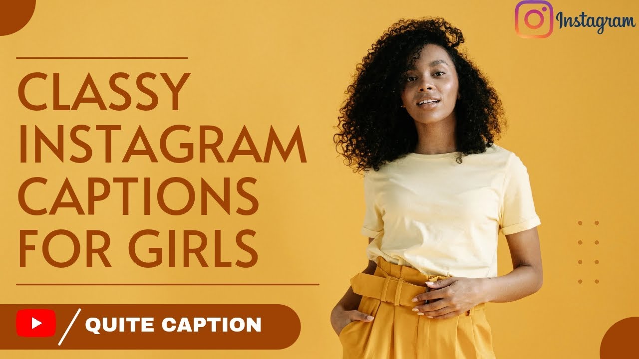 Classy Captions For Girls||Classy Instagram Captions For Girls||Classy Girls Captions For Instagram
