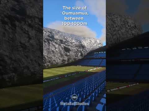 The asteroid ''Oumuamua'' in a stadium! 🤯☄️
