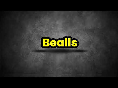 Bealls Pronunciation | How To Pronounce Bealls