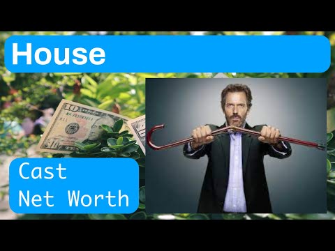 House Cast Net Worth