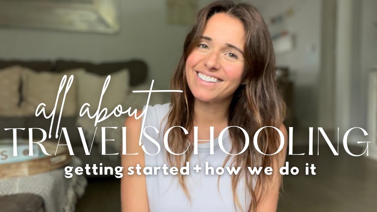 All about TRAVELSCHOOLING | getting started, traveling on a budget, resources, and more!