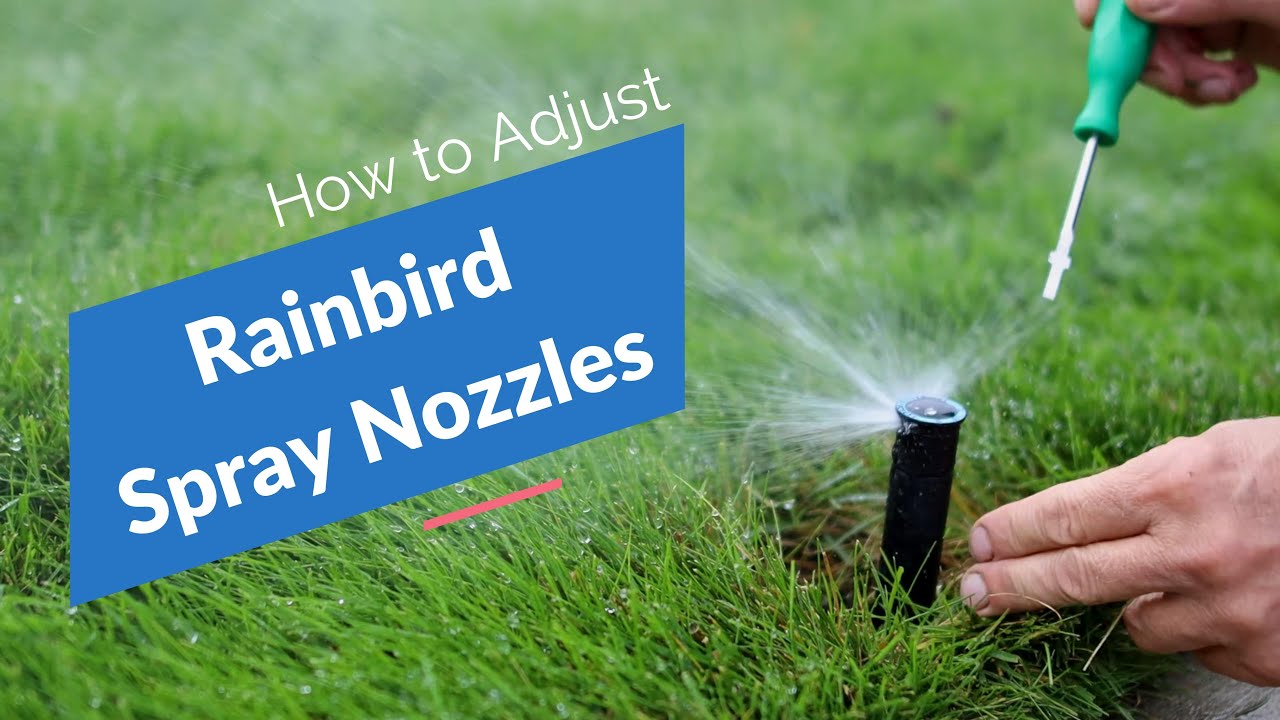 Rain Bird Spray Nozzle Adjustments (HE-VAN, VAN, and MPR)