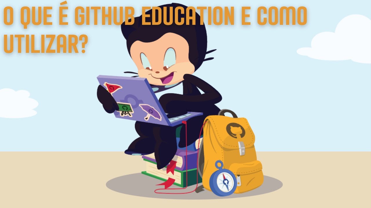 O que é GitHub Education e Como Utilizar?