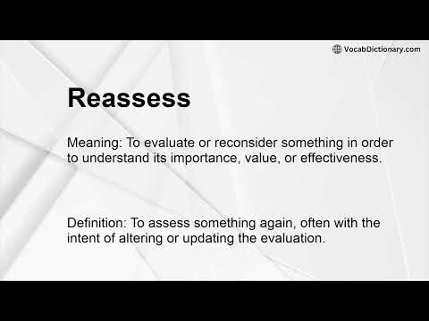 Reassess Meaning