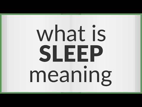 Sleep | meaning of Sleep