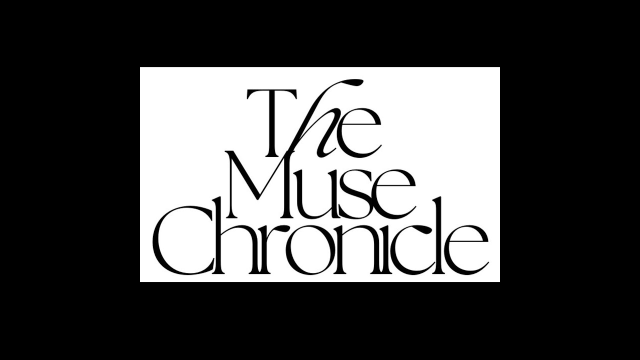 Welcome to The Muse Chronicle!