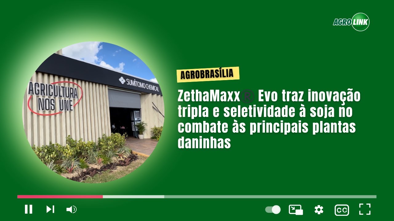 ZethaMaxx® Evo traz inovação tripla e seletividade à soja no combate às ...