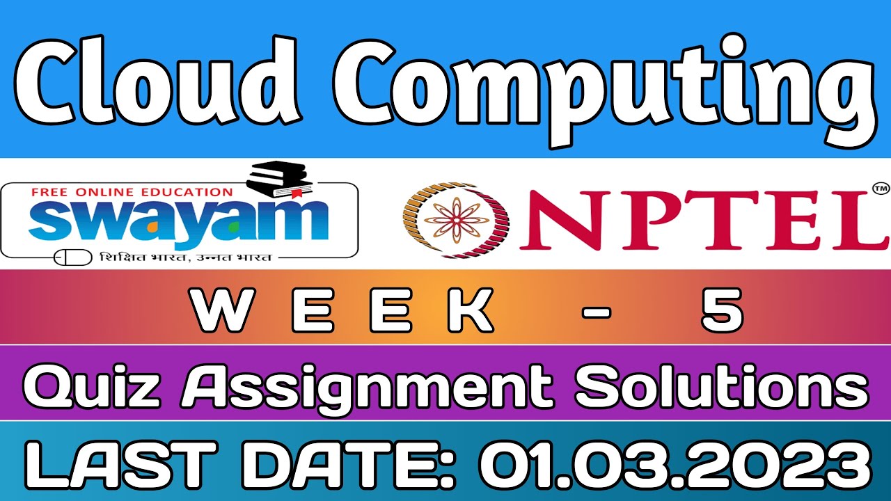 Cloud Computing || WEEK-5 Quiz assignment Answers 2023||NPTEL||#nptel||#cloudcomputing||